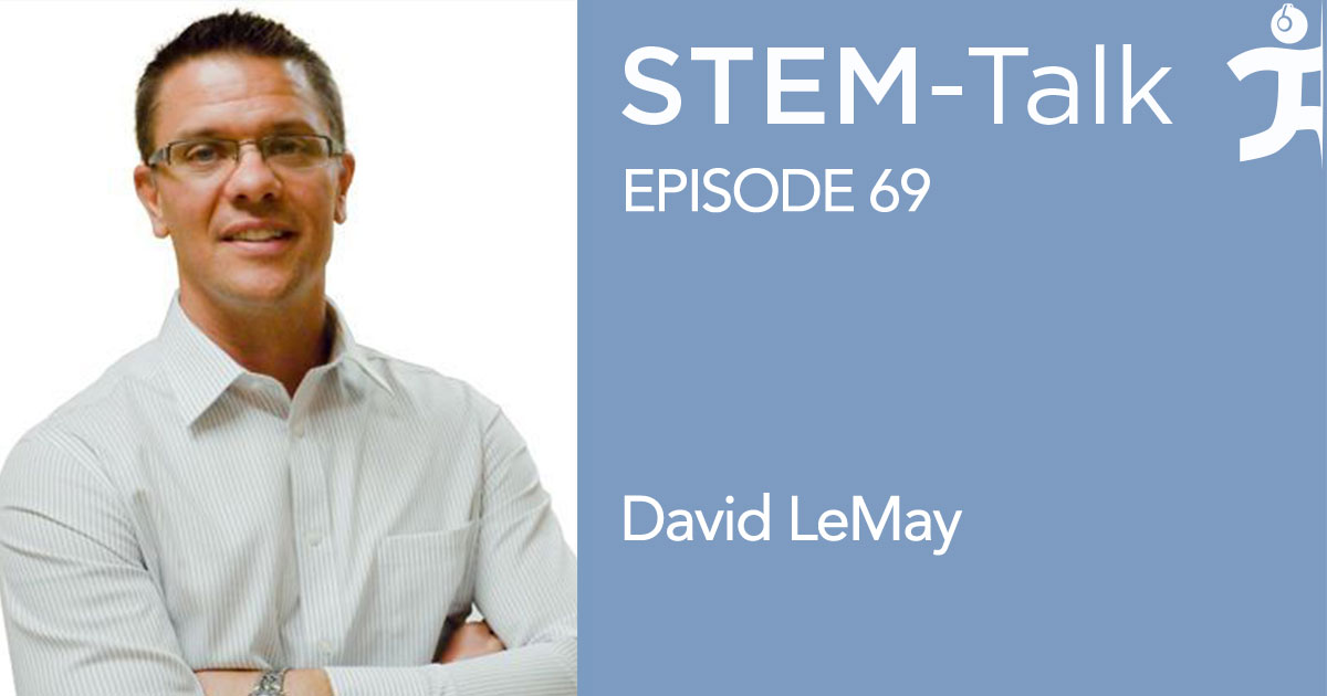 IHMC STEM-Talk Episode 69 with David LeMay