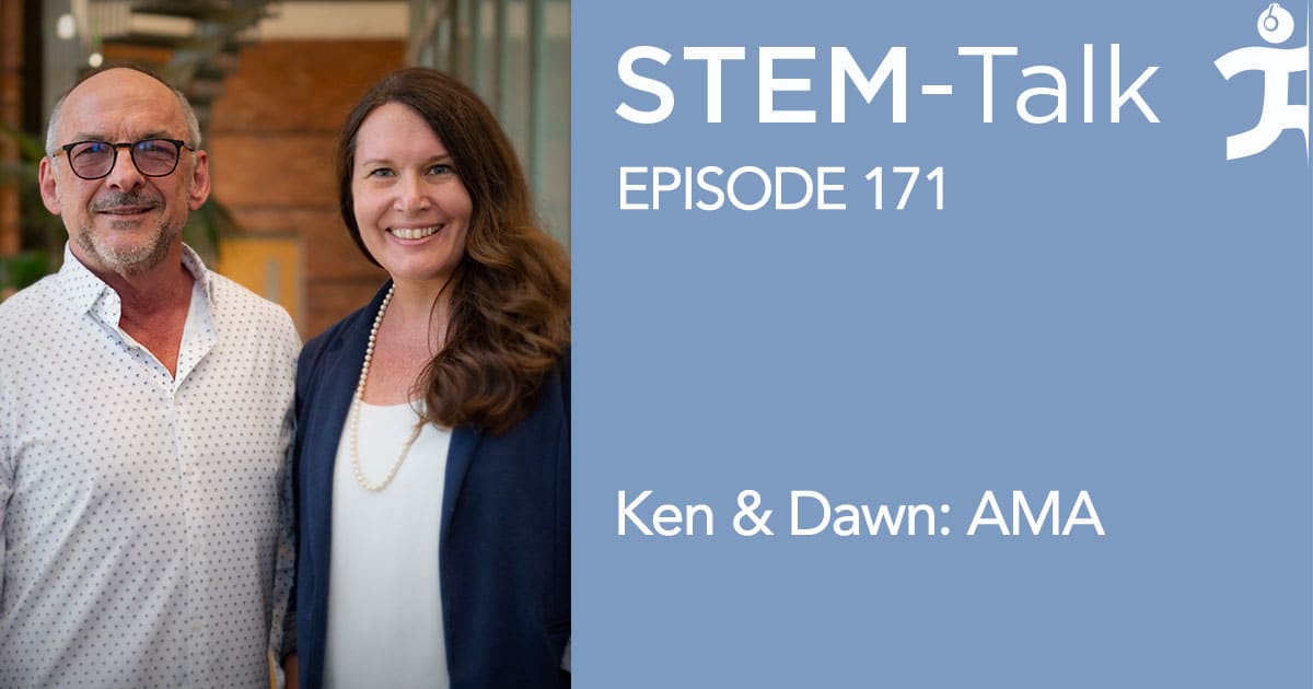 STEM-Talk: Ken takes listeners questions for an Ask Me Anything episode ...